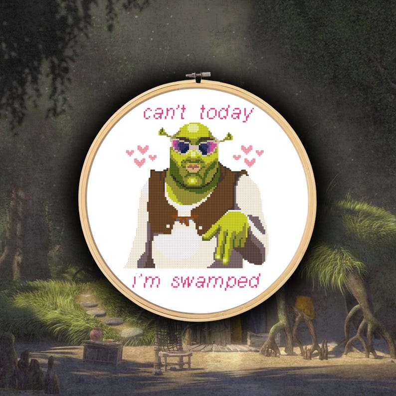 Can't Today I'm Swamped Shrek Cross Stitch Pattern - Etsy