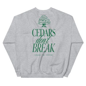 Cedars Don't Break- Lebanon Sweatshirt Embroidered, Lebanese, Lebanon Sweater, Cedars, Cedar ...