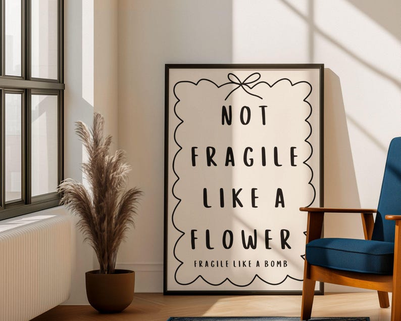 Not Fragile Like a Flower Fragile Like a Bomb RBG Poster Activism Decor ...