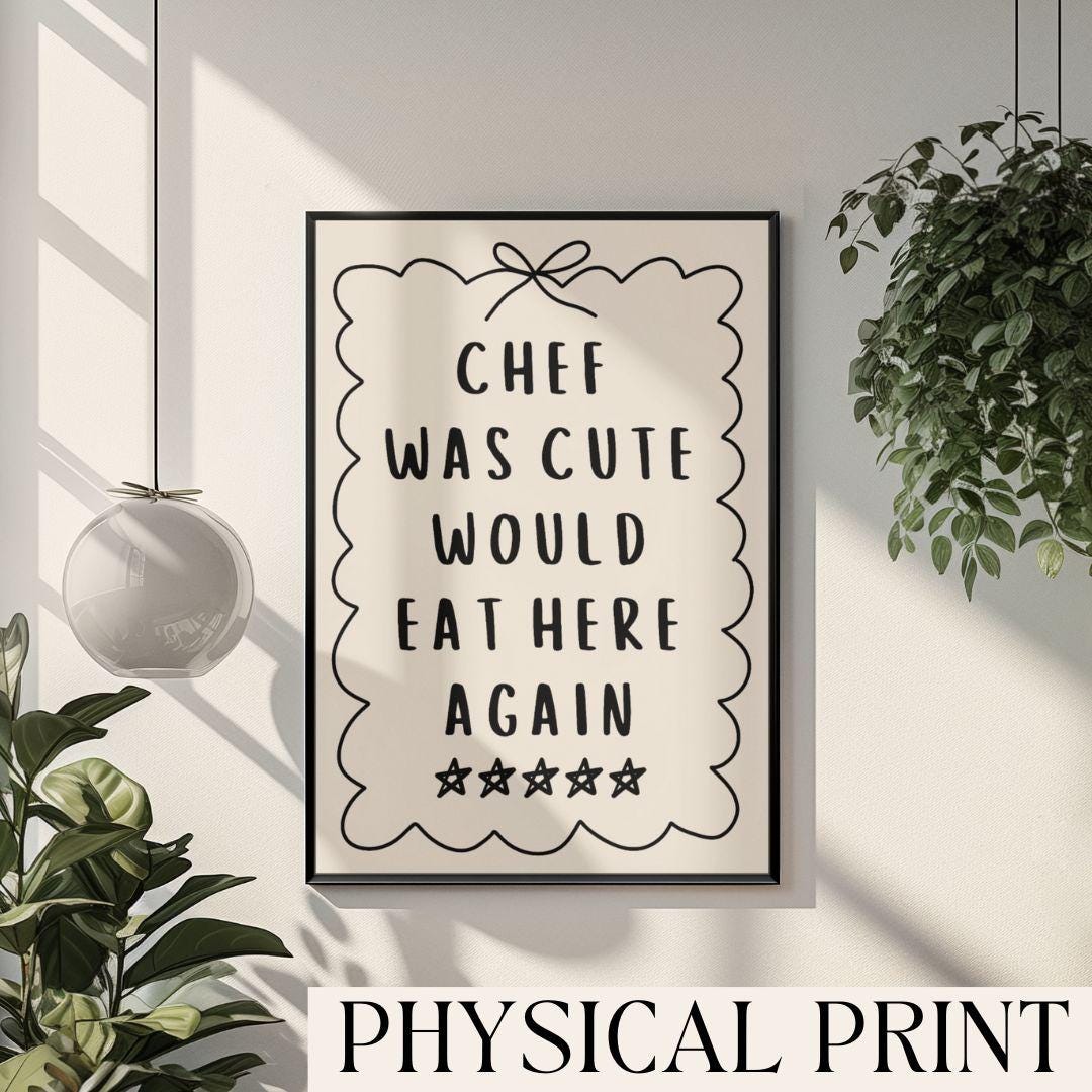 Funny Kitchen Quote Poster Yes Chef Was Cute Minimalist Kitchen Wall ...