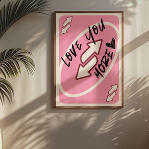 Love You More Uno Reverse Card Preppy Girly Pink Poster Retro Playing ...
