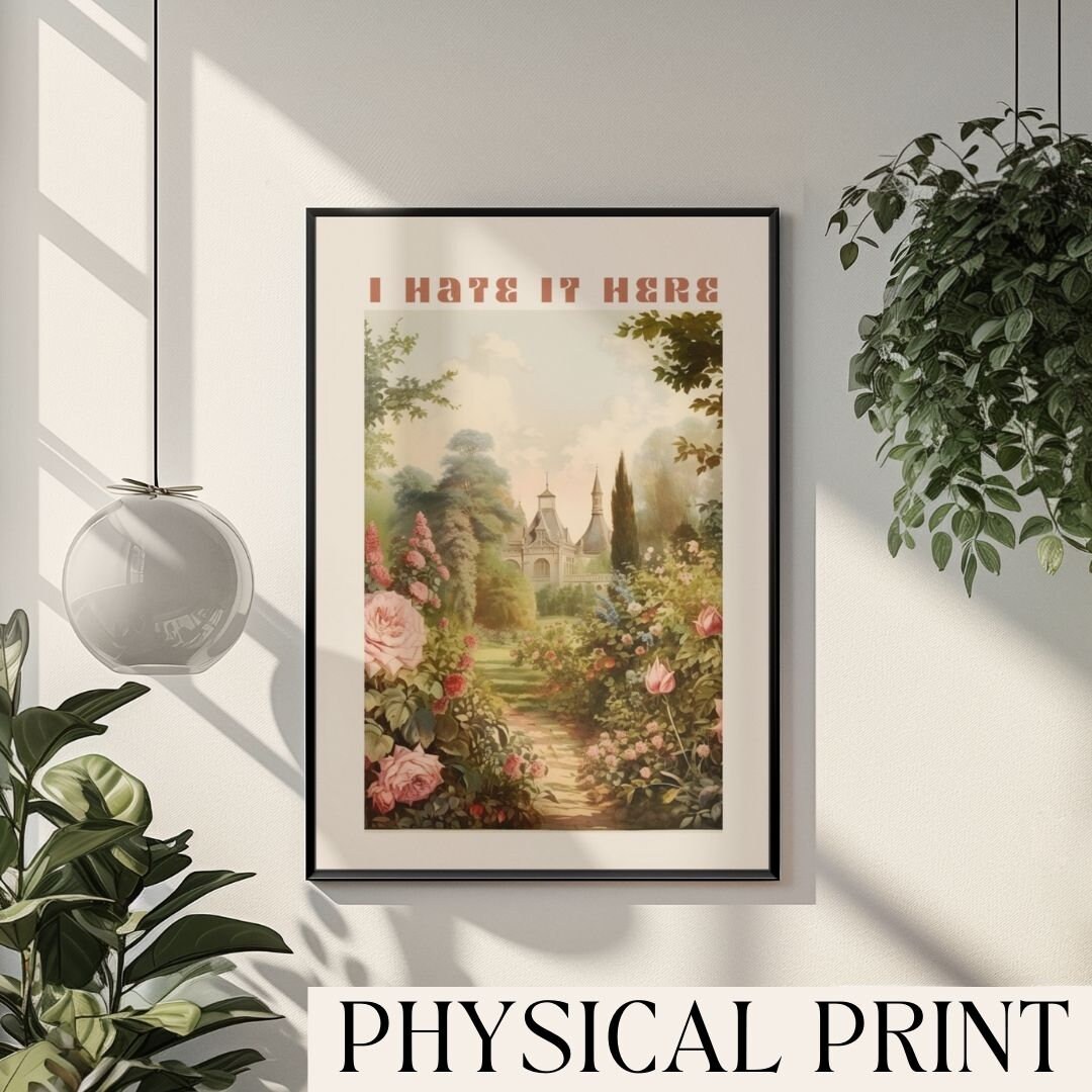 I Hate It Here Print Ttpd Print Tortured Poets Print Secret Gardens Art ...