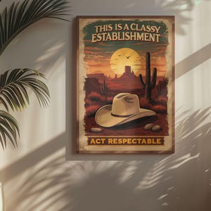 Classy Establishment Act Respectable Vintage Retro Cowboy Poster High ...