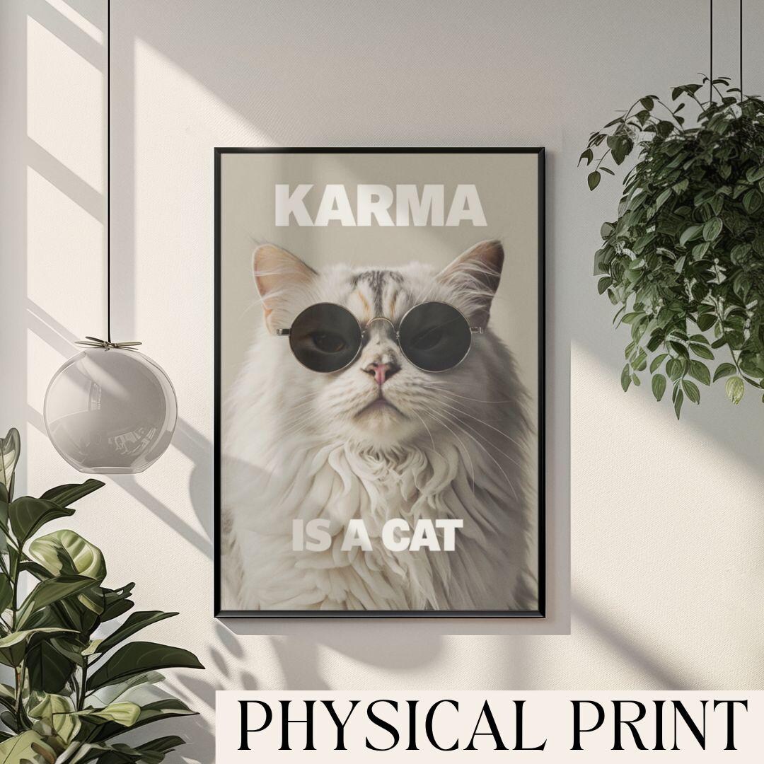 Karma is A Cat Print Sunglasses Wall Art Funny White Cat Quote Poster ...