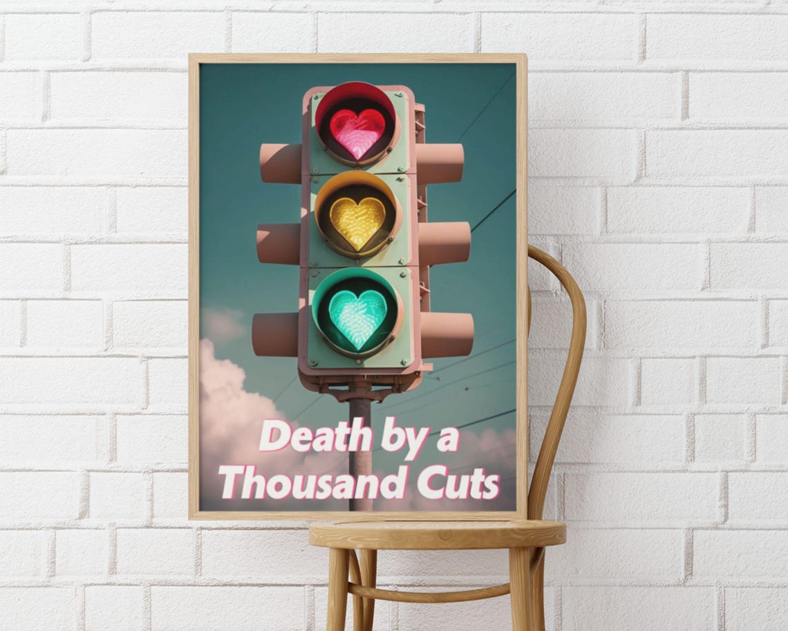 Death by a Thousand Cuts Traffic Lights Art Romantic Aesthetic Art ...