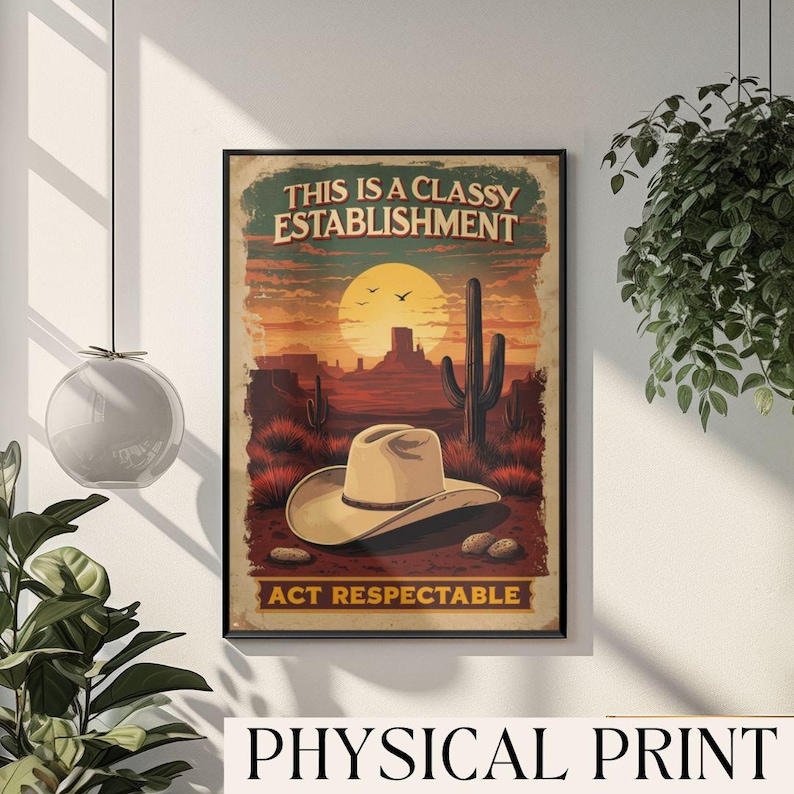 Classy Establishment Act Respectable Vintage Retro Cowboy Poster High ...