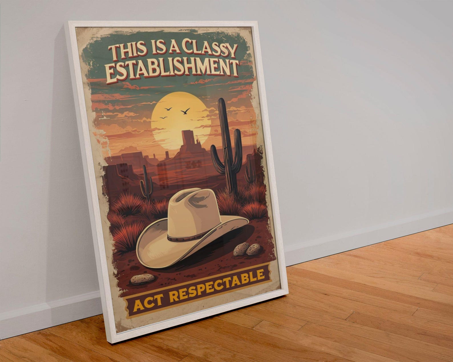 Classy Establishment Act Respectable Vintage Retro Cowboy Poster High ...