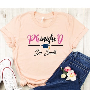 Customized Finished Phd T-shirt, Custom Phinished Shirt, Phd Graduation ...