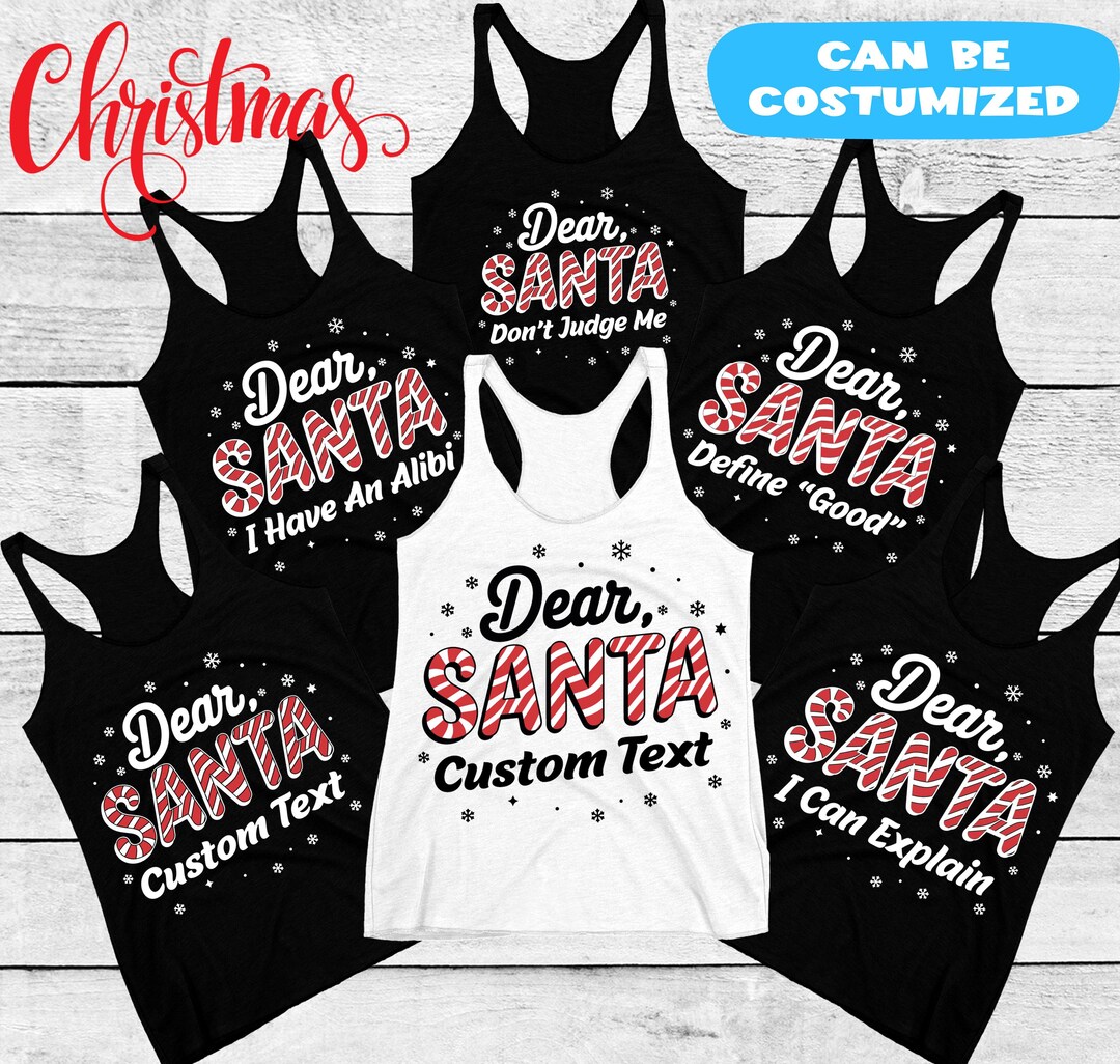 Custom Dear Santa Christmas Tank Top: Matching Family Xmas Tee - Etsy