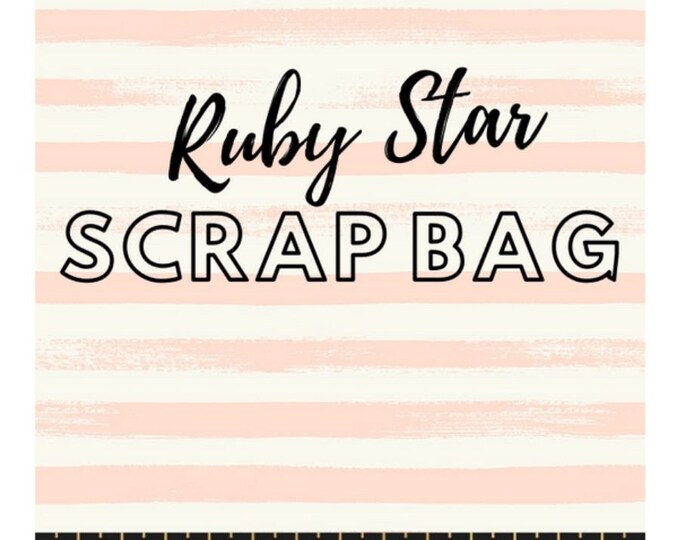 Ruby Star Society Scrap Bags Two Size Options Stash Builder - Etsy