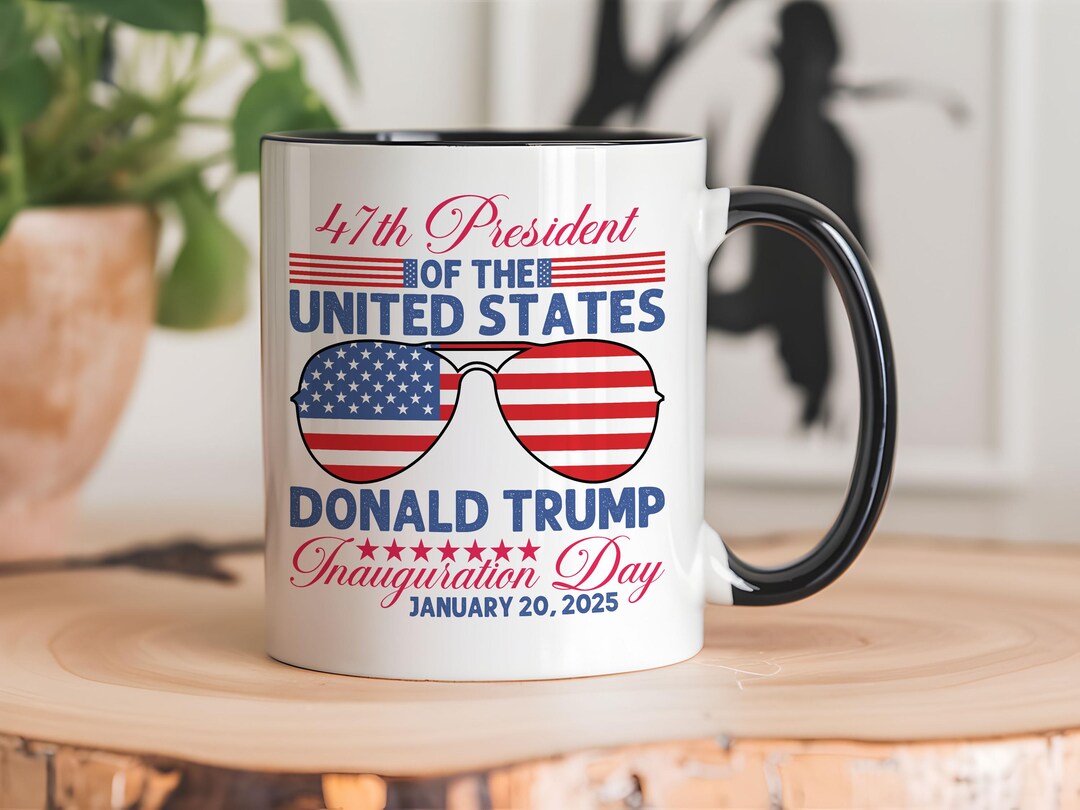 Donald Trump Inauguration Day Mug, 47th USA President Coffee Cup, 45-47 ...