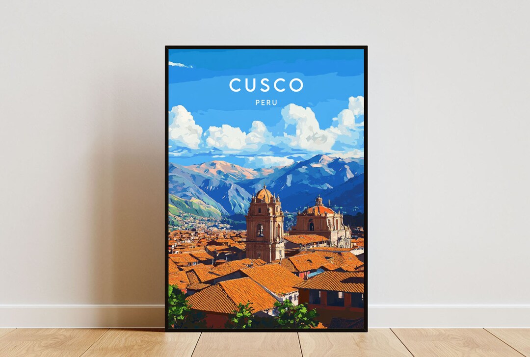 Cusco Travel Print - Peru, Cusco Poster, Peru Poster, Travel Wall Art ...