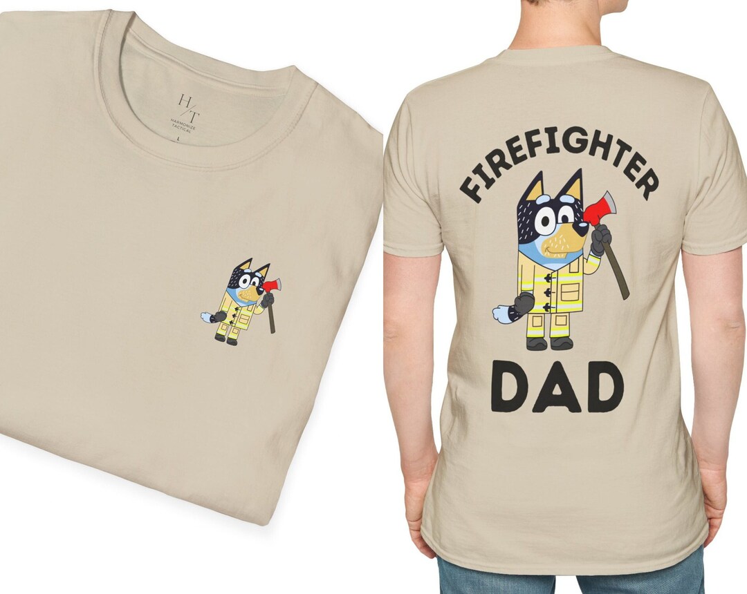 Firefighter Gift Bluey Dad Shirt Bluey Dad Military Dad Firefighter ...