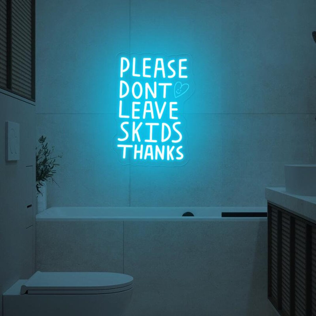 Funny Bathroom Neon Sign: Please Don't Leave Skids - Trendy Wall Art - Etsy