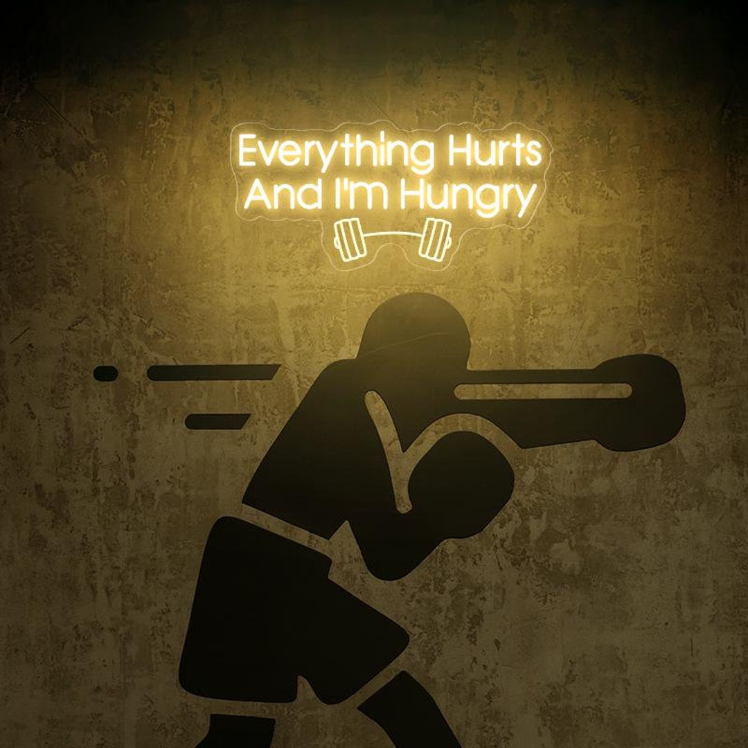 Everything Hurts and I'm Hungry Neon Sign, Workout Light Sign, Gym Room ...