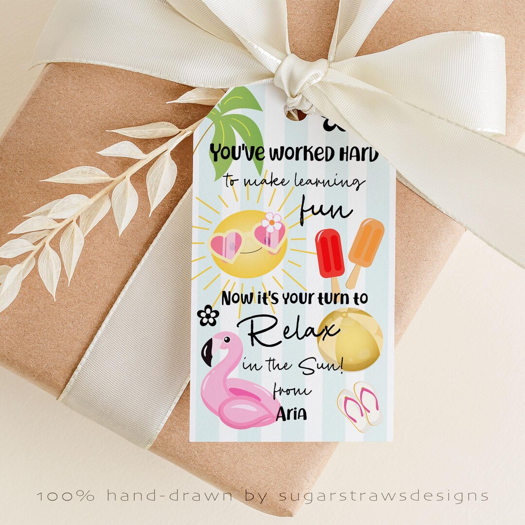 Editable Summer Teacher Appreciation Gift Tag End of School Year ...