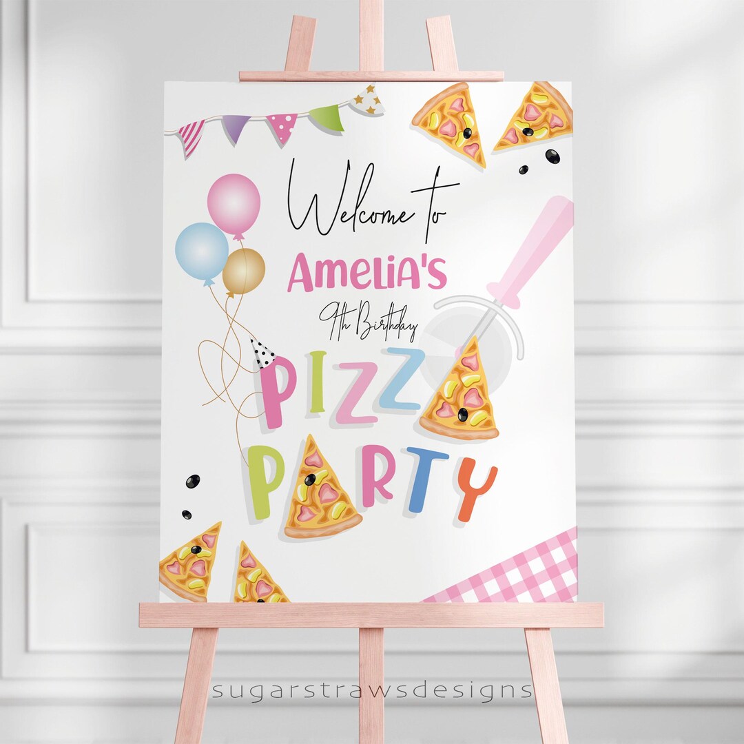 Editable Pizza Party Welcome Sign Birthday Girl Welcome Board Pizza ...