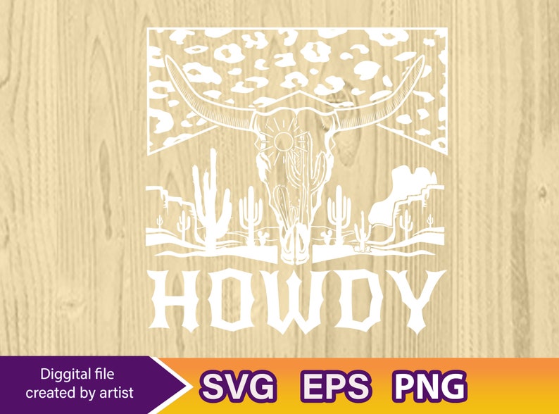Howdy Svg, Howdy Cow Skull Svg, Skull Svg, Desert Cactus, Cowboy ...