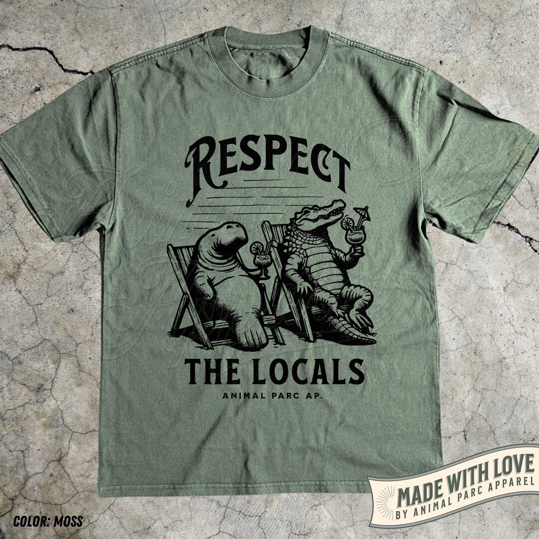 Respect the Locals Florida Everglades T-shirt, Manatee Alligator ...