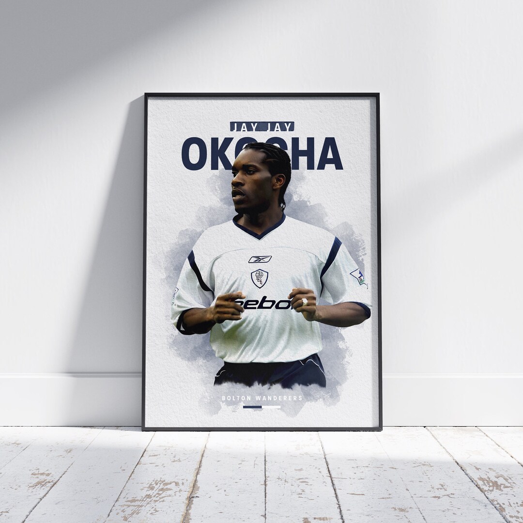 Jay Jay Okocha Football Poster Football Print Custom Football Wall Art Bolton Wanderers Fan Gift ...
