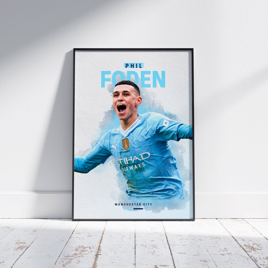 Phil Foden Poster Football Print Custom Football Wall Art Manchester ...