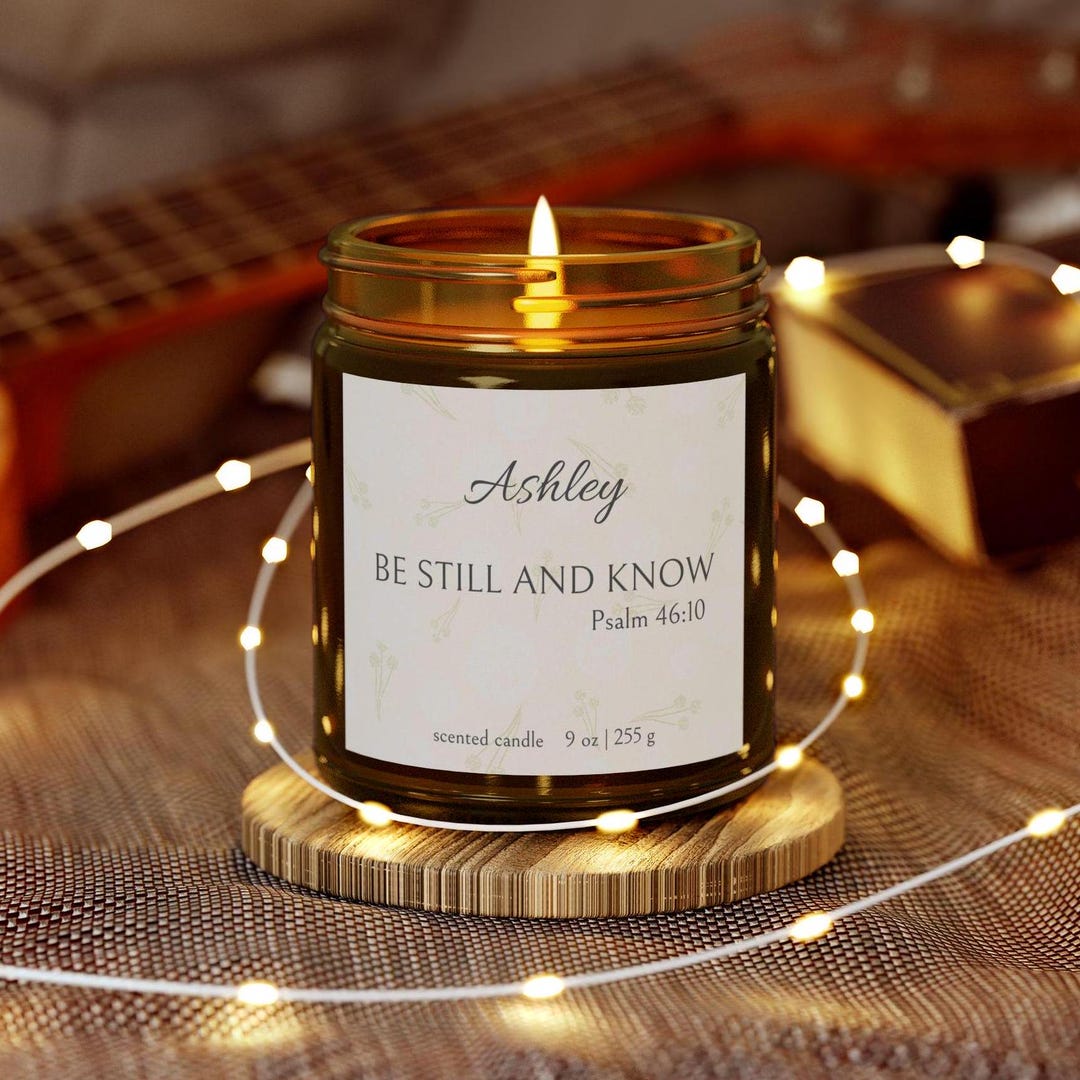 Personalized Be Still and Know Scented Candle, Psalm Bible Verse Candle ...