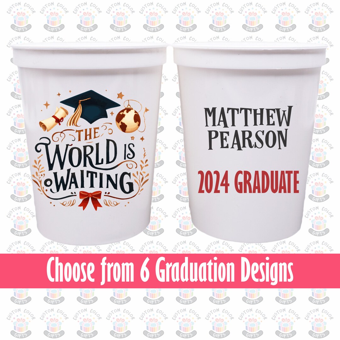 Graduation Party Favor Cups, Graduate Class of 2025, Full Color Party ...