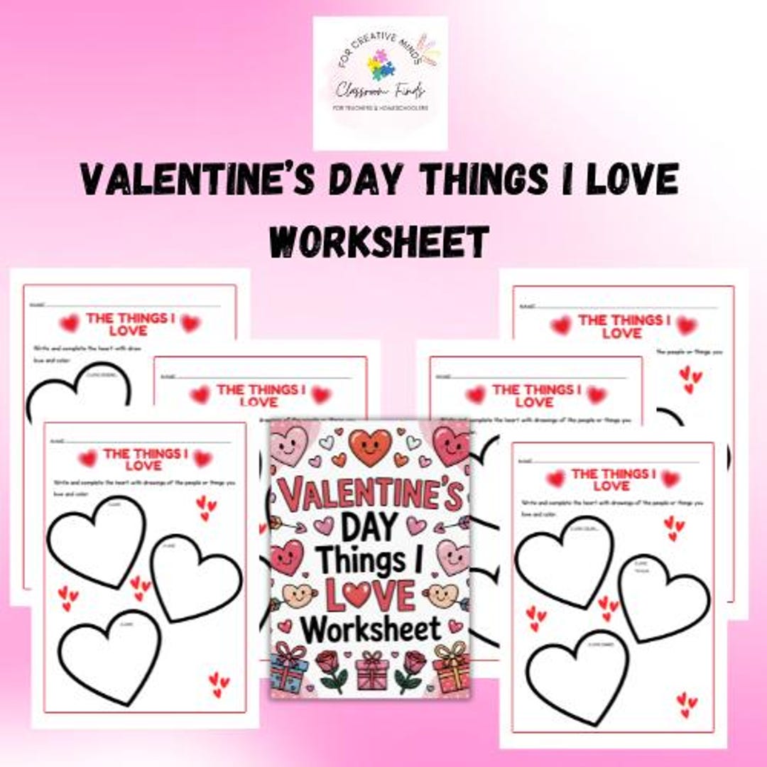 Valentine's Day Things I Love Worksheet, Things I Love Writing Activity ...