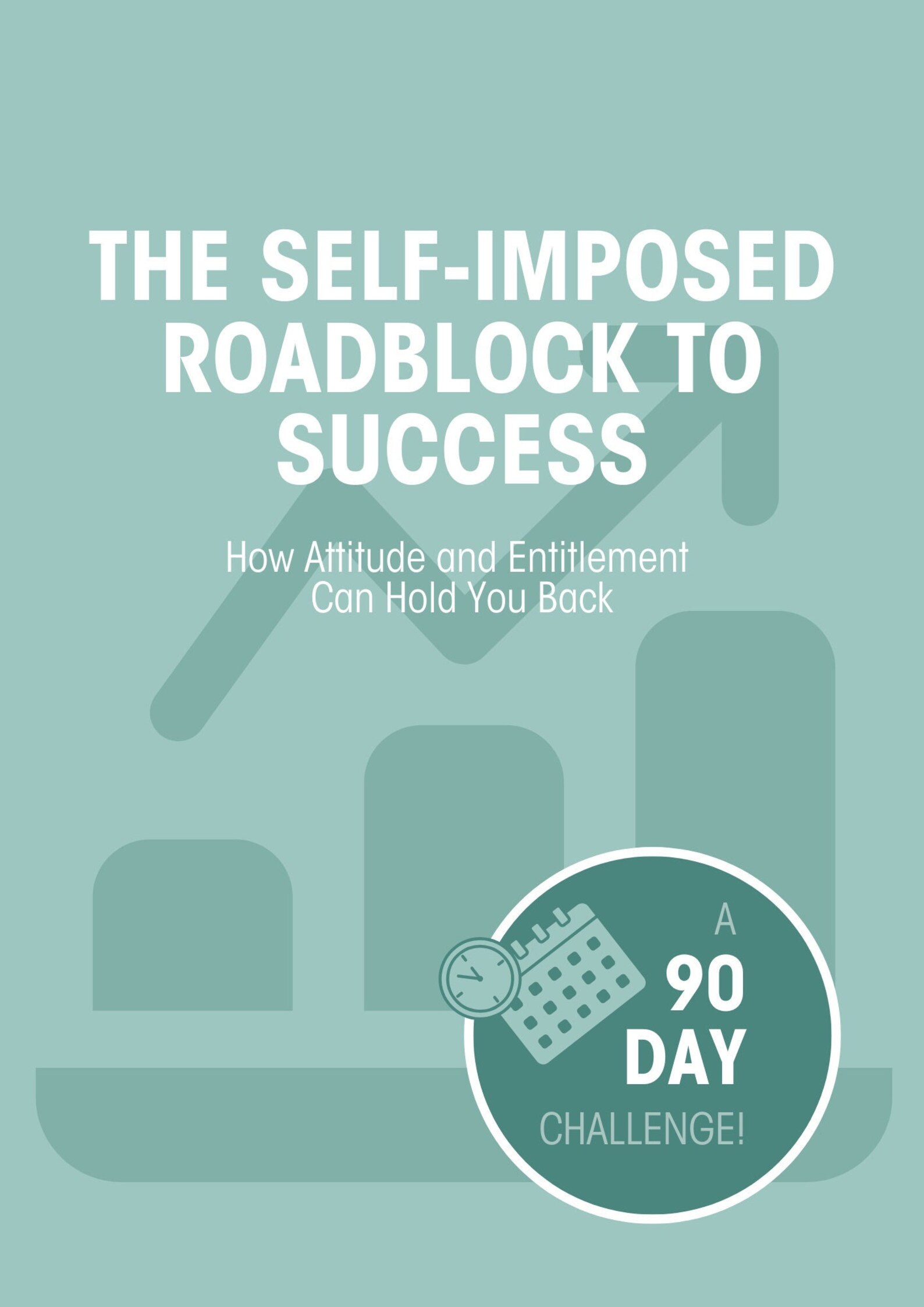 90-day Challenge and Tracker for Reducing Negativity, Entitlement, and ...