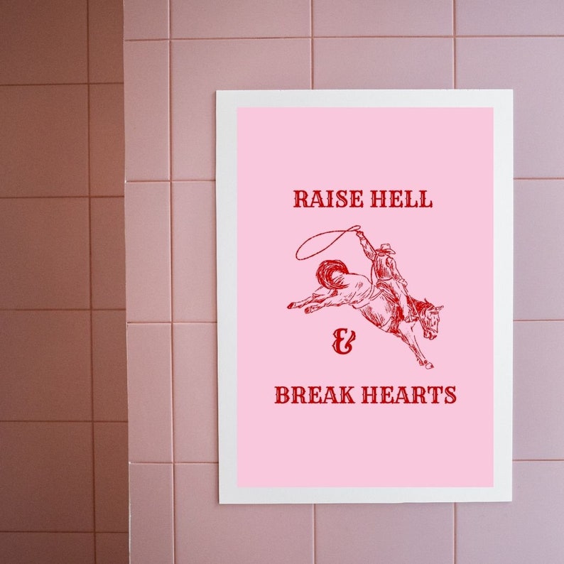 Western Cowboy Printable Poster Raise Hell and Break Hearts Red and ...