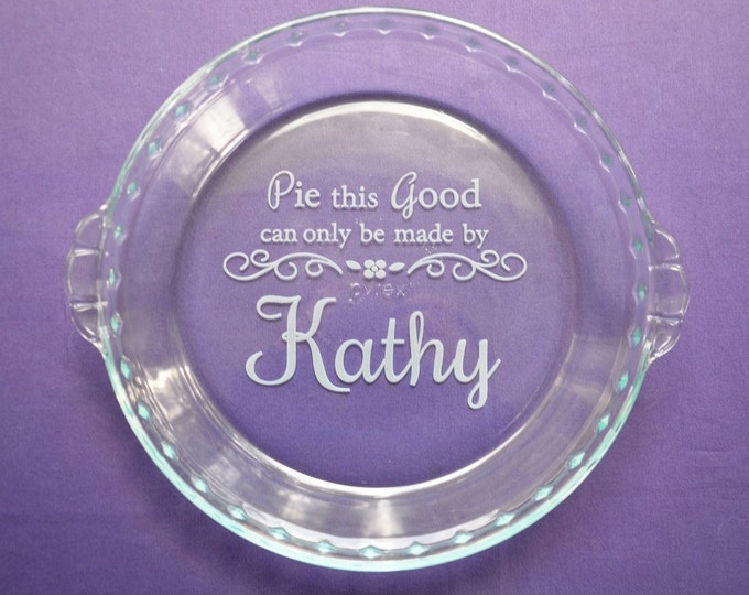 Personalized Pie Plate Made by Your Favorite Baker, Custom Pie Pan ...