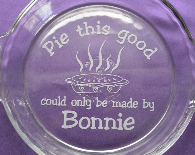 Personalized Pie Plate, Custom Deep Dish Pie Pan, Engraved Casserole ...