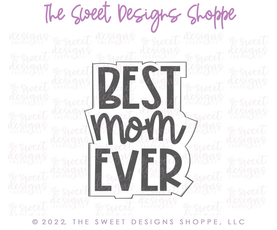 Best Mom Ever Modern Plaque - Cookie Cutter - Etsy