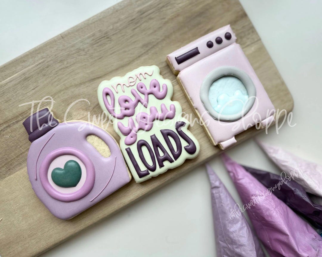 Mom Love You LOADS , Detergent, Washer Cookie Cutter Set - Set of 3 ...