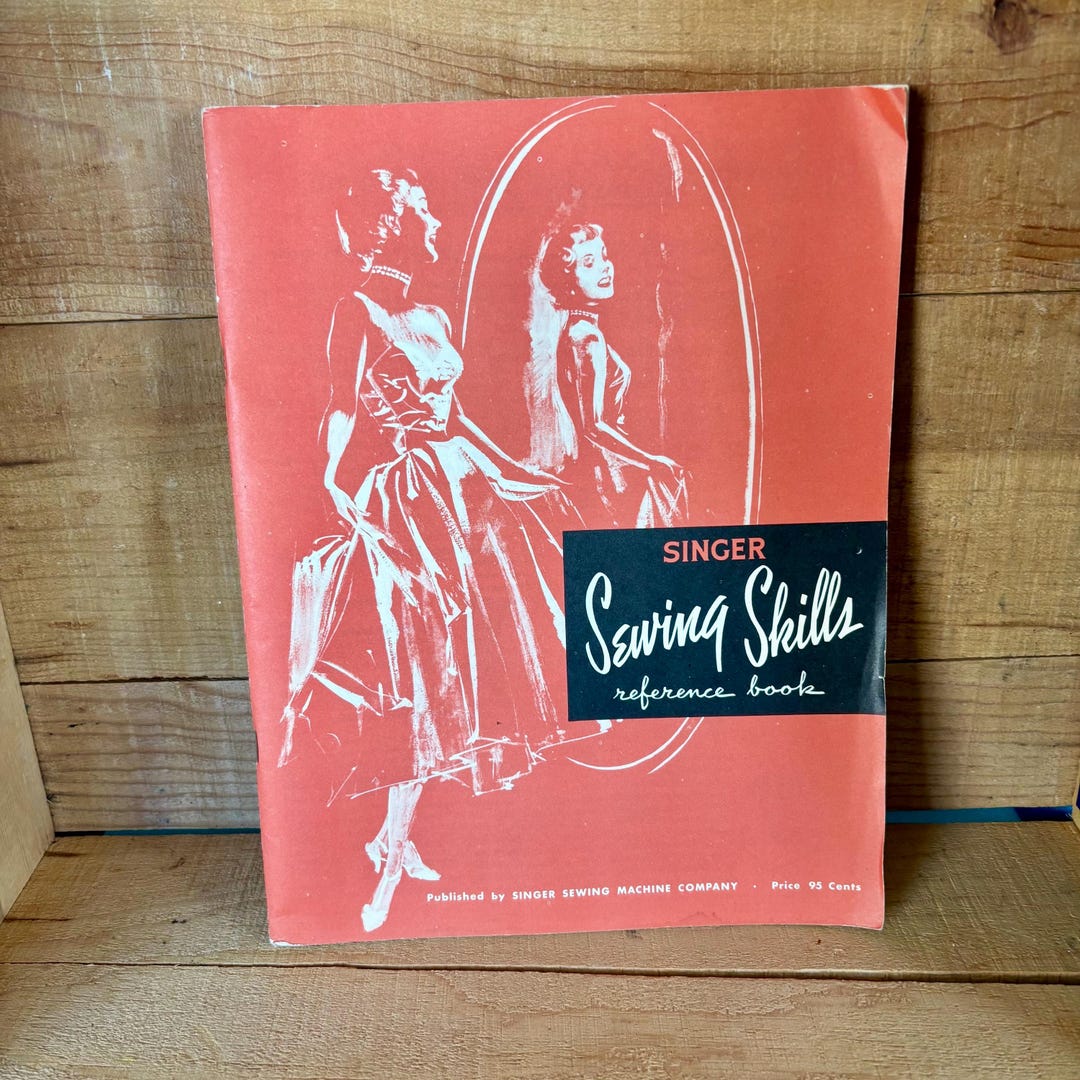 Vintage 1950’s Singer Sewing Skills Reference Book. Some Minor Water ...