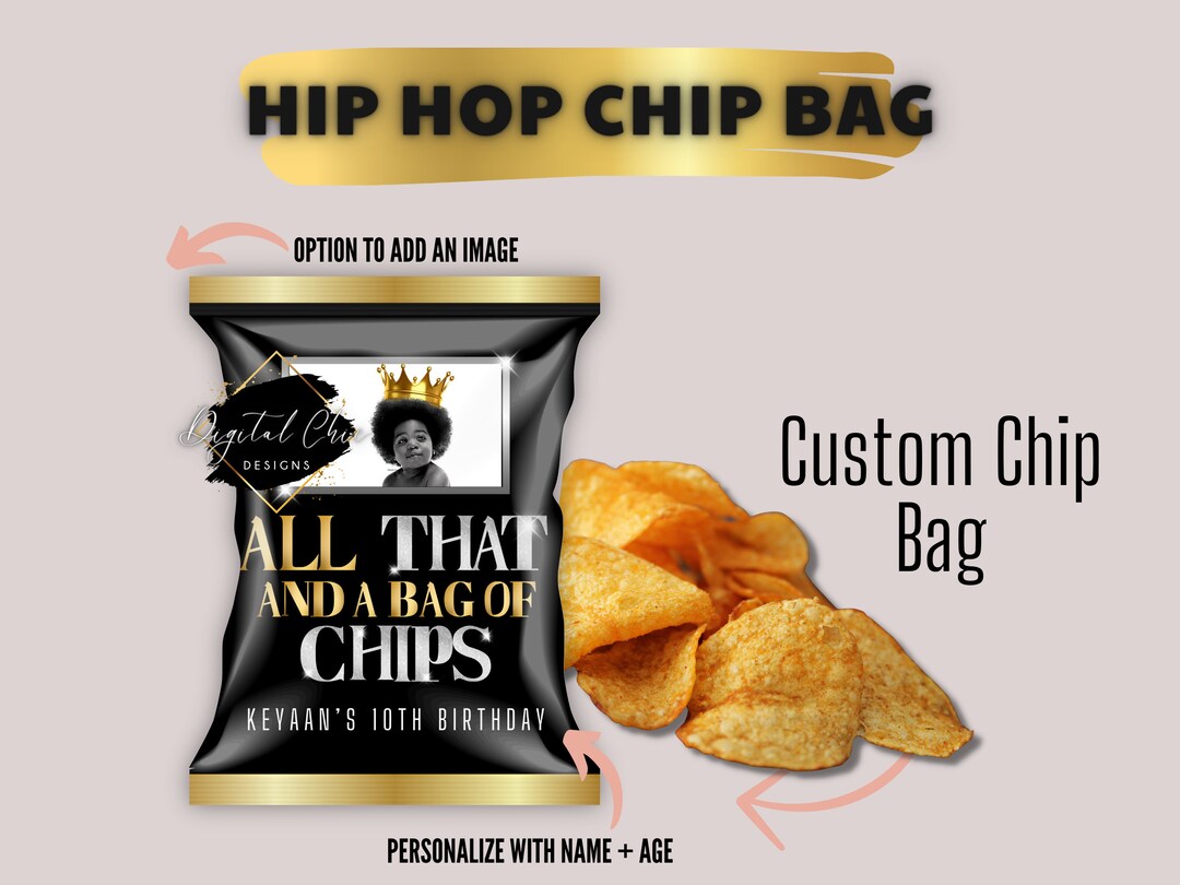 All That and A Bag of Chips - Custom Hip Hop Chip Bag - 90s Party ...