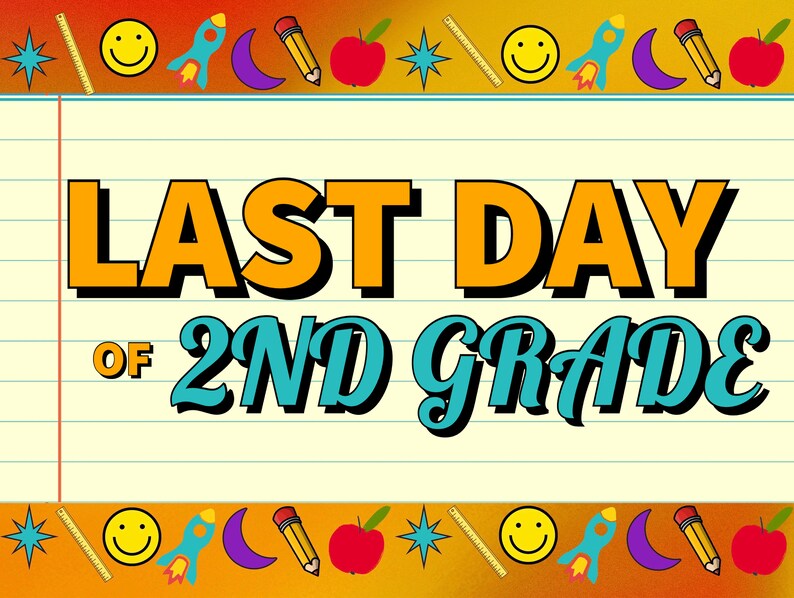 CUSTOMIZABLE First / Last Day of SCHOOL SIGN Printable Instant Digital ...