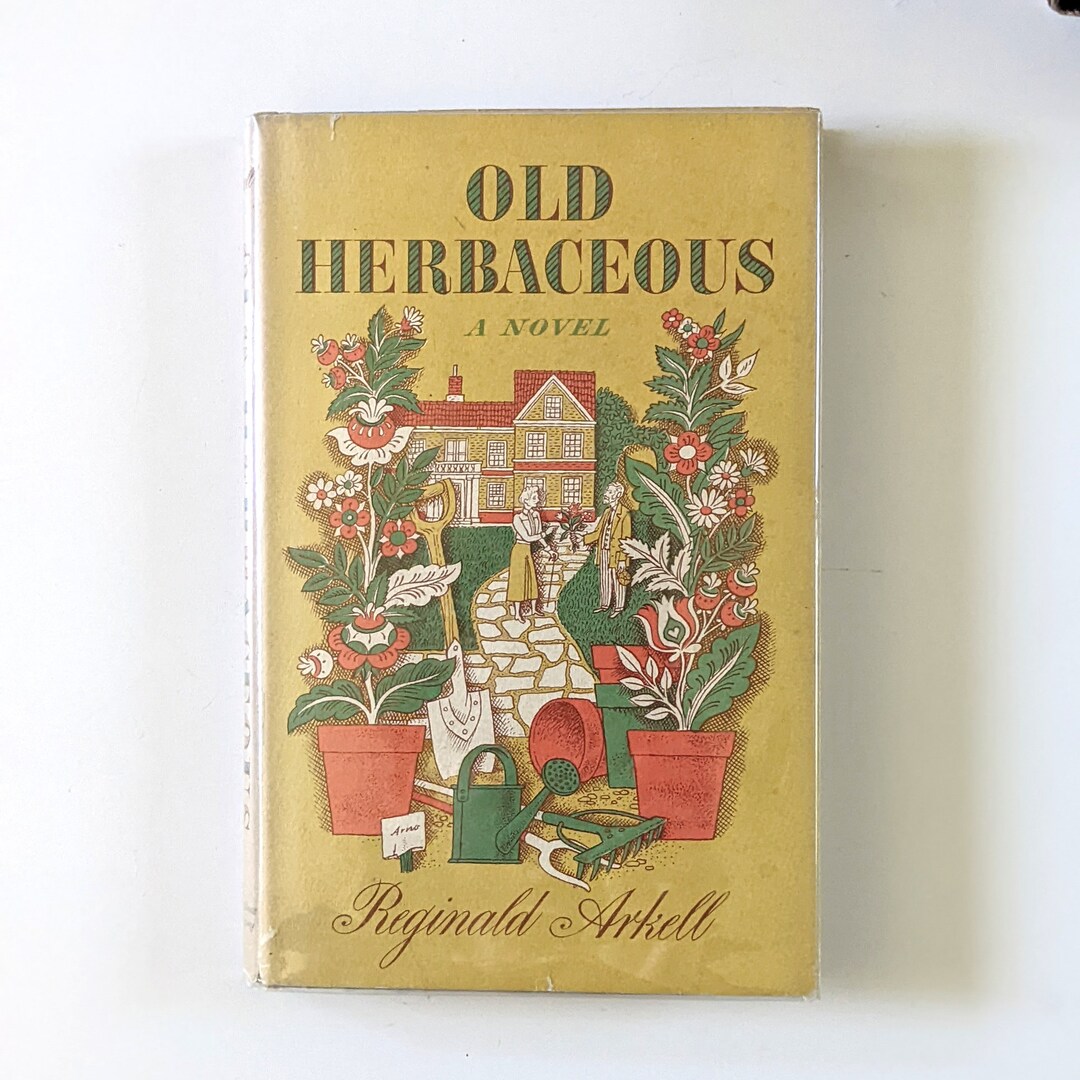 Old Herbaceous by Reginald Arkell. 1950s Vintage Book. - Etsy