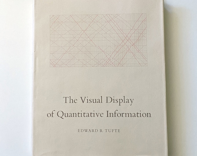 Edward Tufte the Visual Display of Quantitative Information. 1990s ...