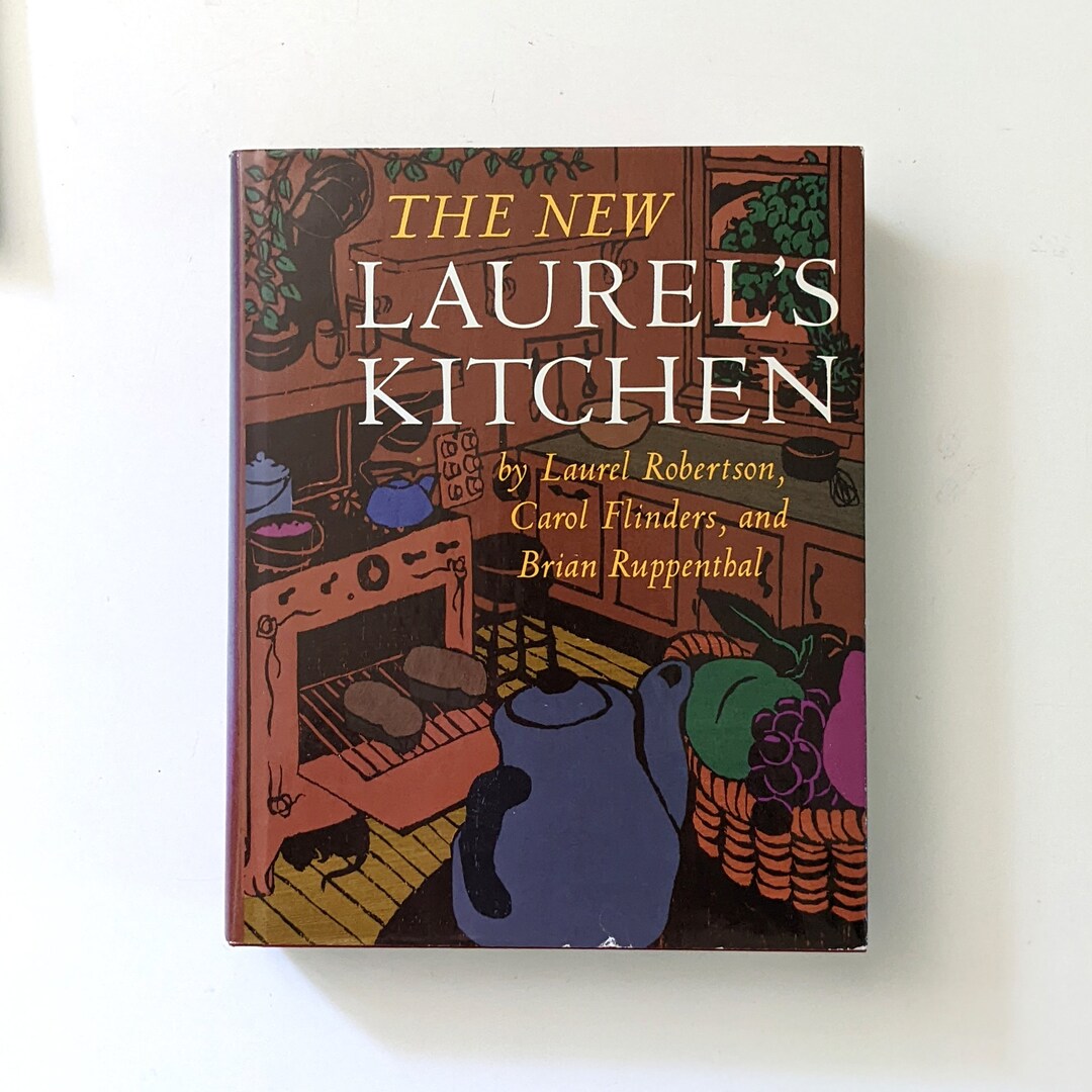 The New Laurel's Kitchen. 1980s Vegetarian Cook Book. 1986 - Etsy