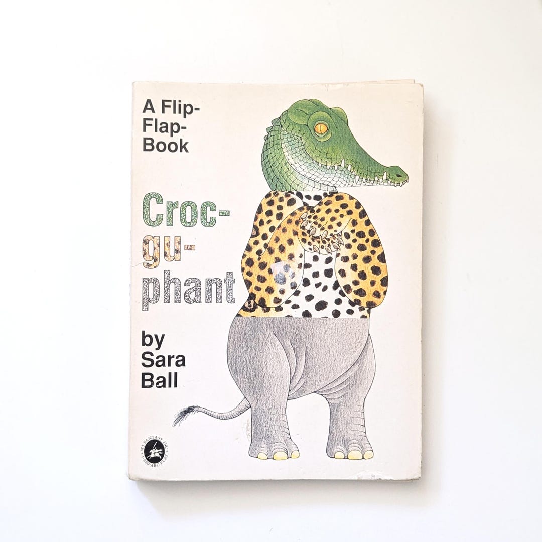 Croc-gu-phant Flip Flap Book, 1980s Children's Book by Sara Ball, First ...