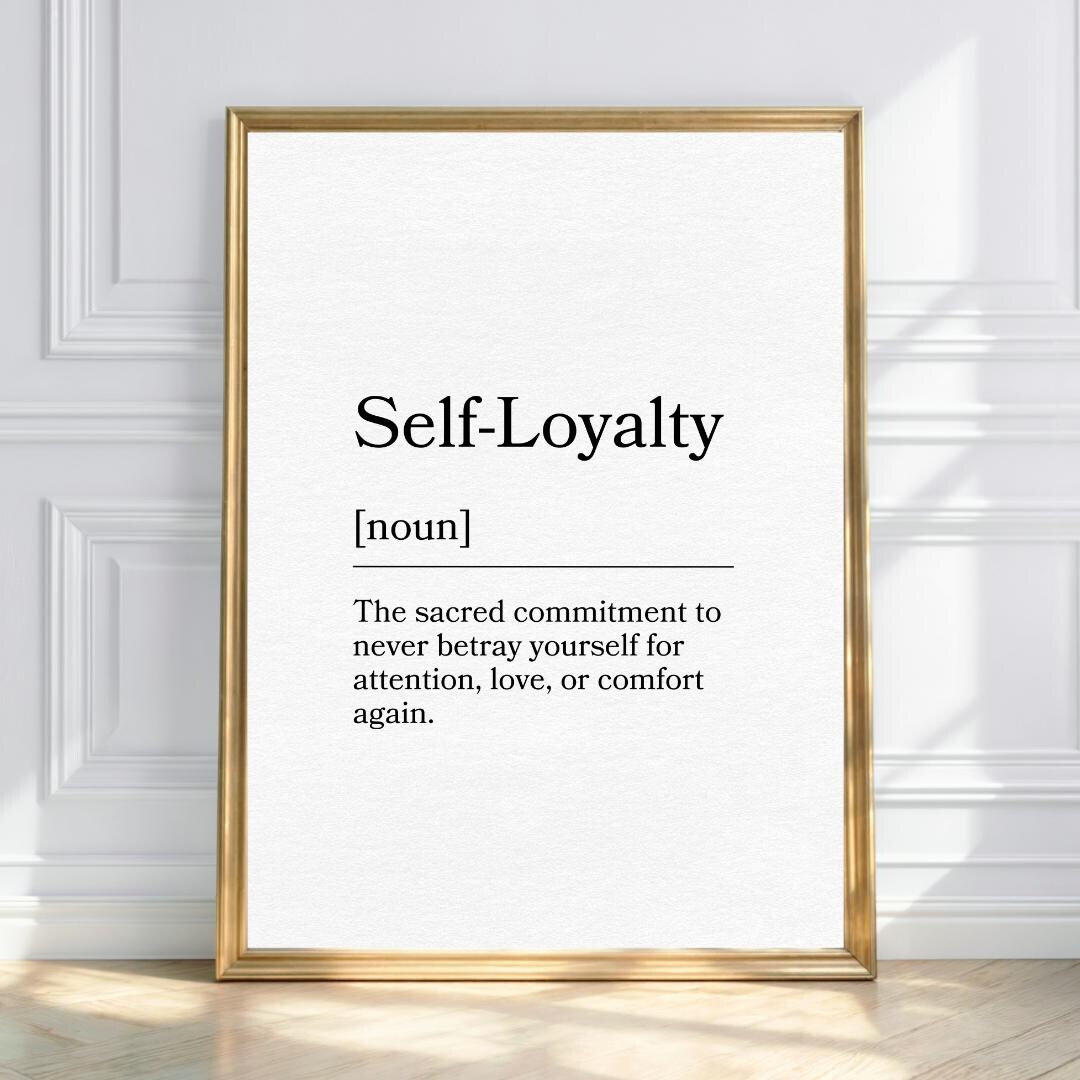 Self Loyalty Definition Wall Art Printable, Minimalist Motivational ...