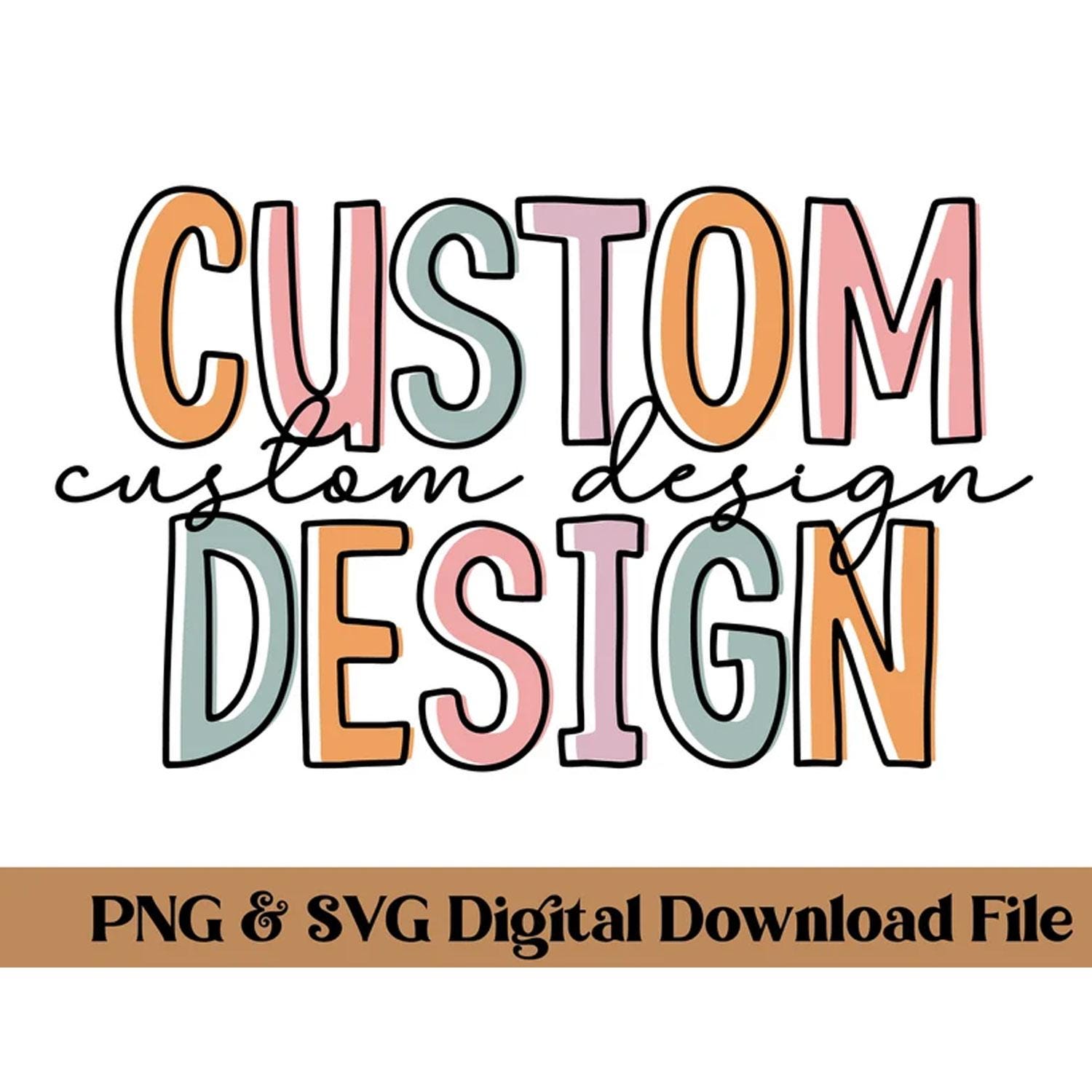 Custom Designs, Png/svg Designs, Custom Sublimations, Custom PNG/SVG ...