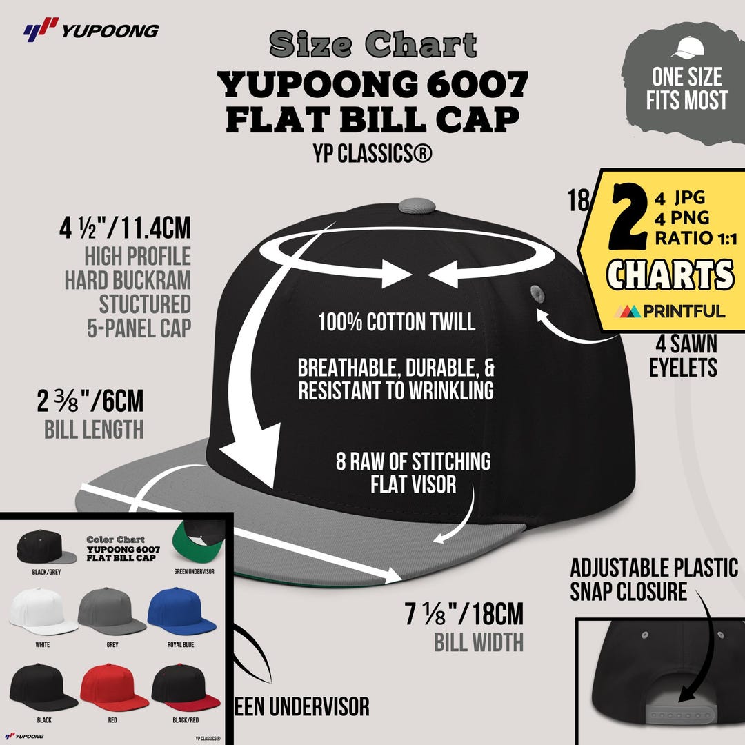 YUPOONG 6007 Cap Size Chart Printful Yupoong Flat Bill Cap Features, YP Cap Color Guide, Yp ...