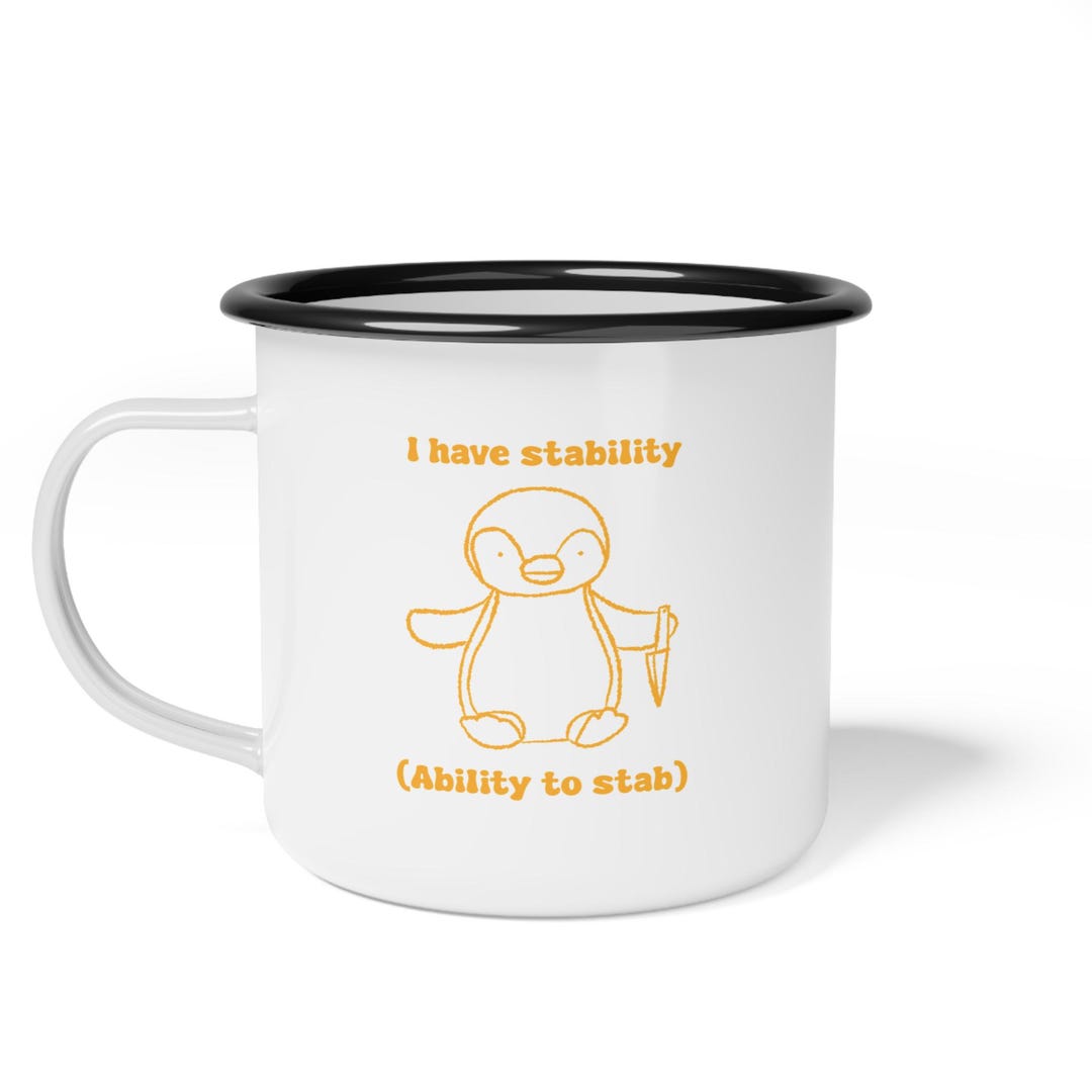 I Have Stability ability to Stab Enamel Camp Cup Orange - Etsy