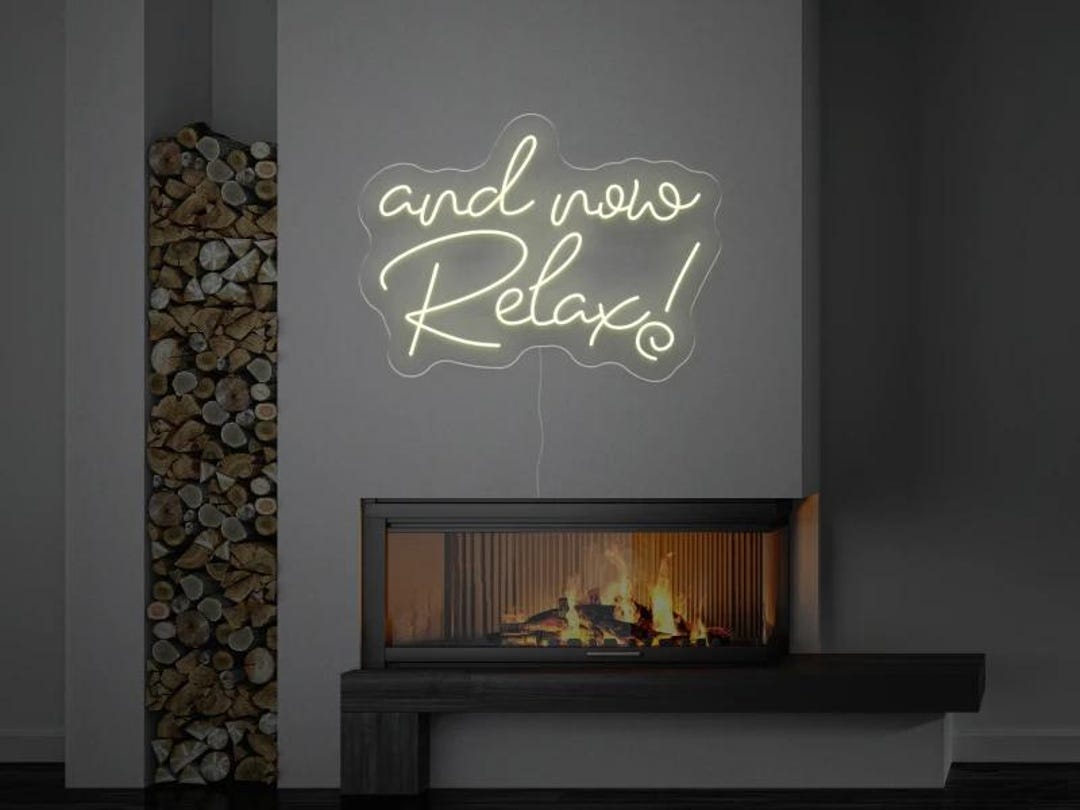 And Now Relax Neon Sign - Pink LED Wall Light for Living Room, Spa ...