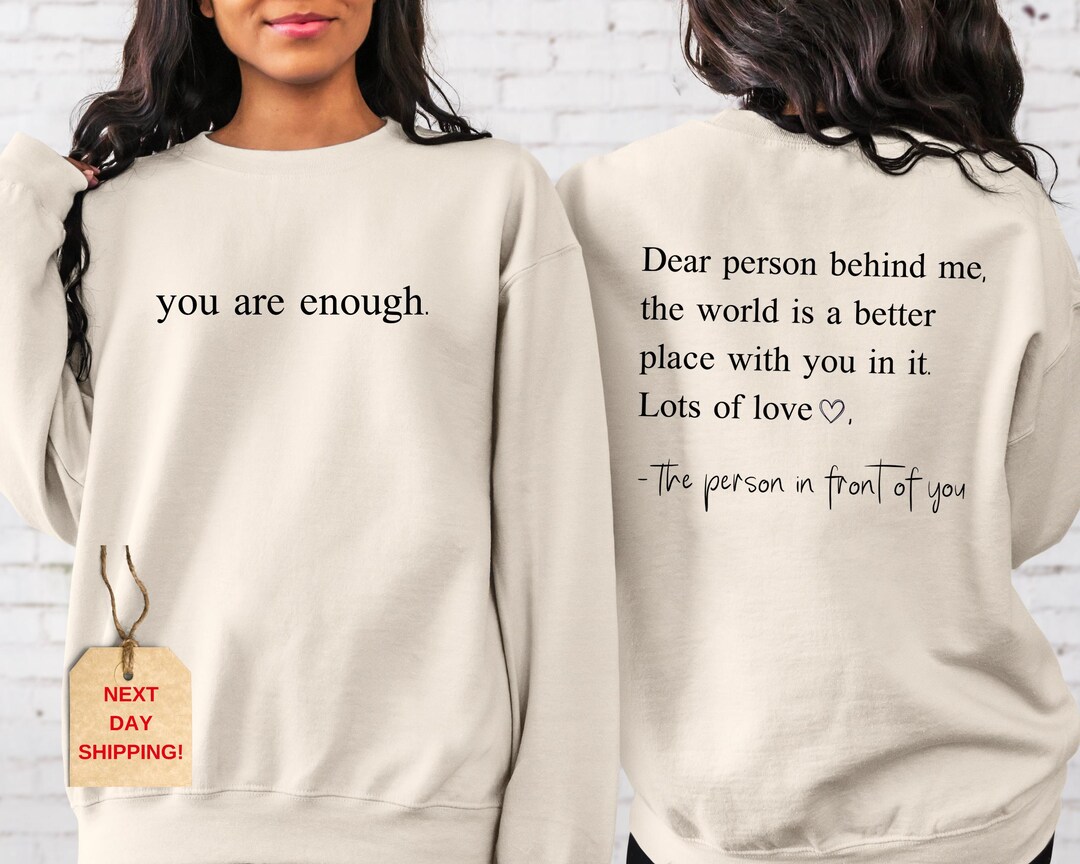 Dear Person Behind Me Front and Back Sweatshirt & Hoodie, Aesthetic ...