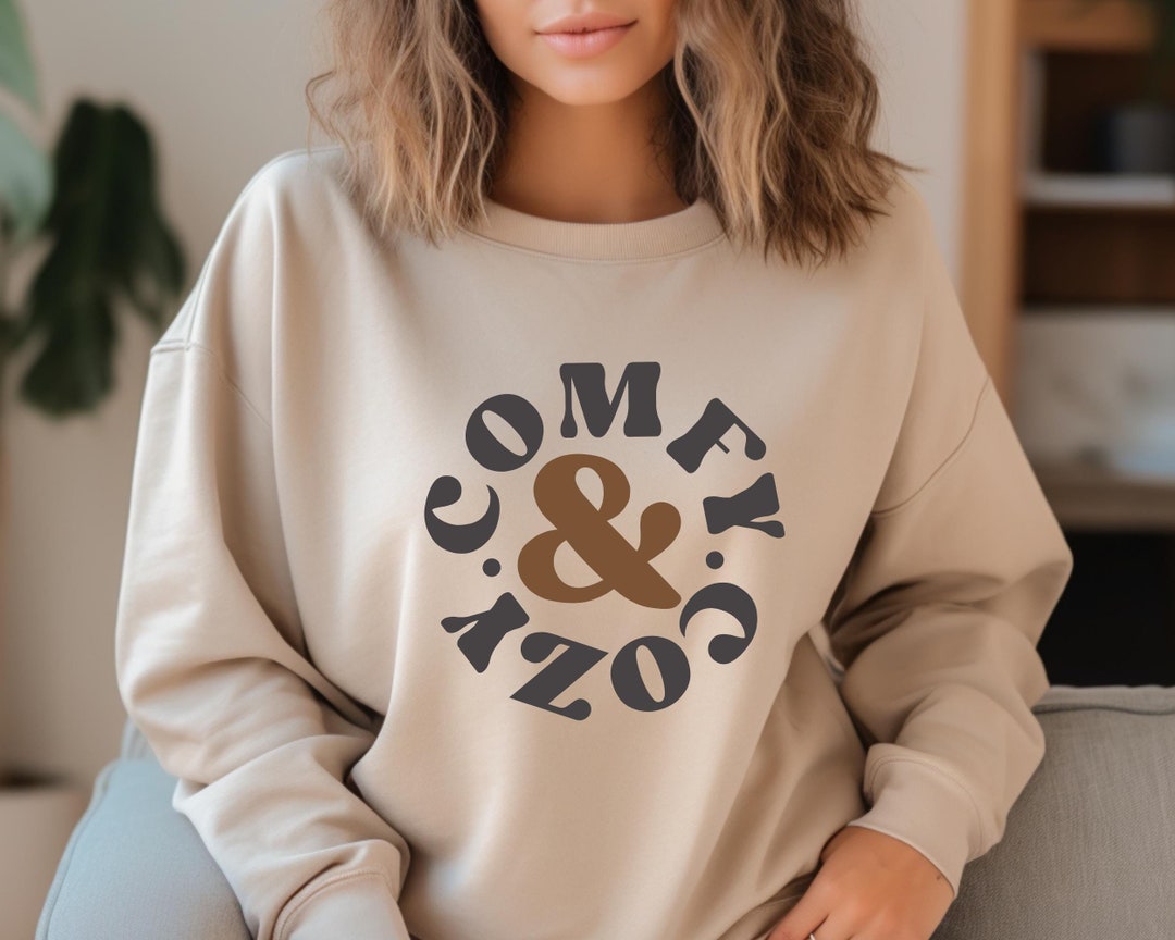 Comfy Cozy Sweatshirt and Hoodie, Cute Winter Sweatshirt, Cozy Season ...