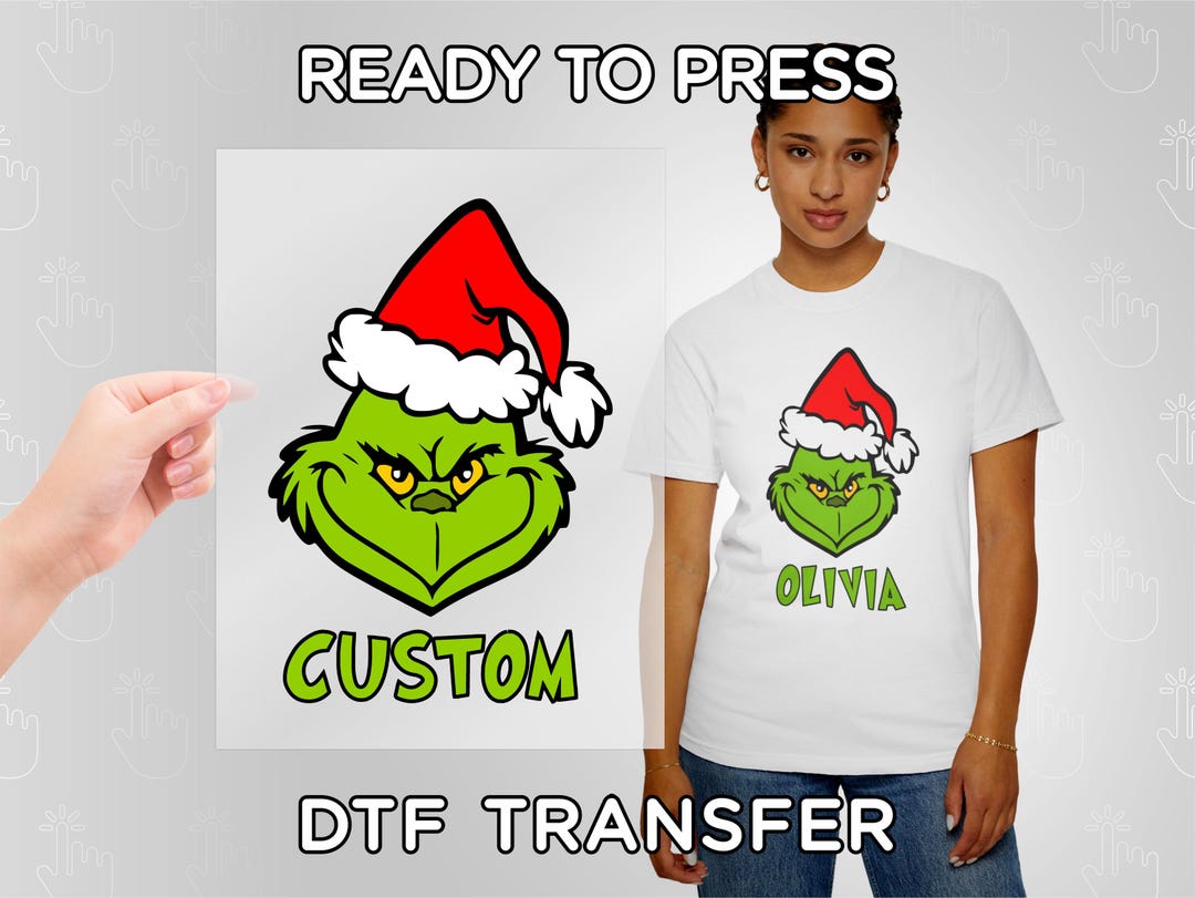 Grinch Christmas Ready to Press DTF, Custom Grinch Dtf, Personalized ...