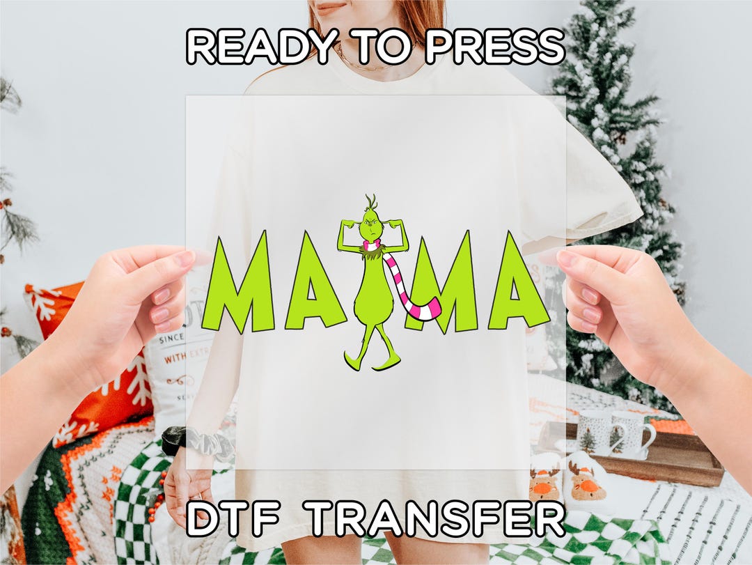 Mama Ready to Press DTF, Christmas Mama Grinch Print, Red/pink Grinch Mother, Heat Press DTF ...
